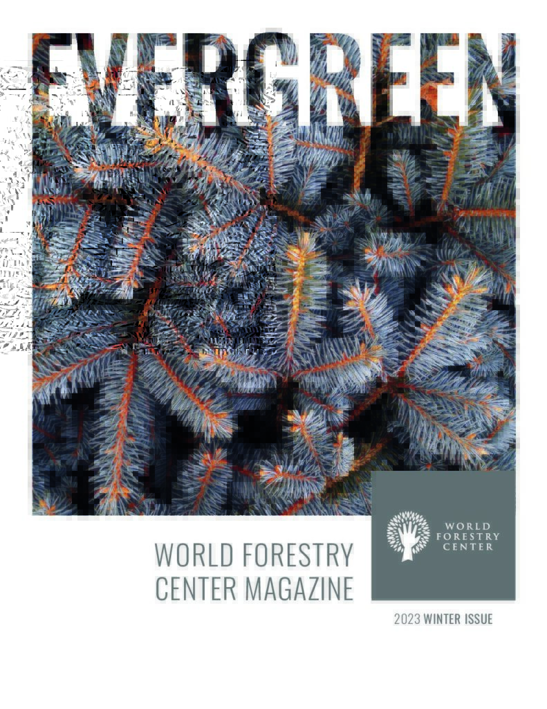 Evergreen Magazine | Winter '23 - World Forestry Center